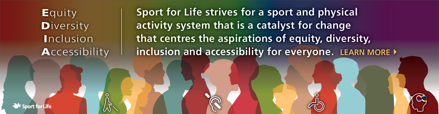 Sport for Life - Developing physical literacy and delivering quality sport