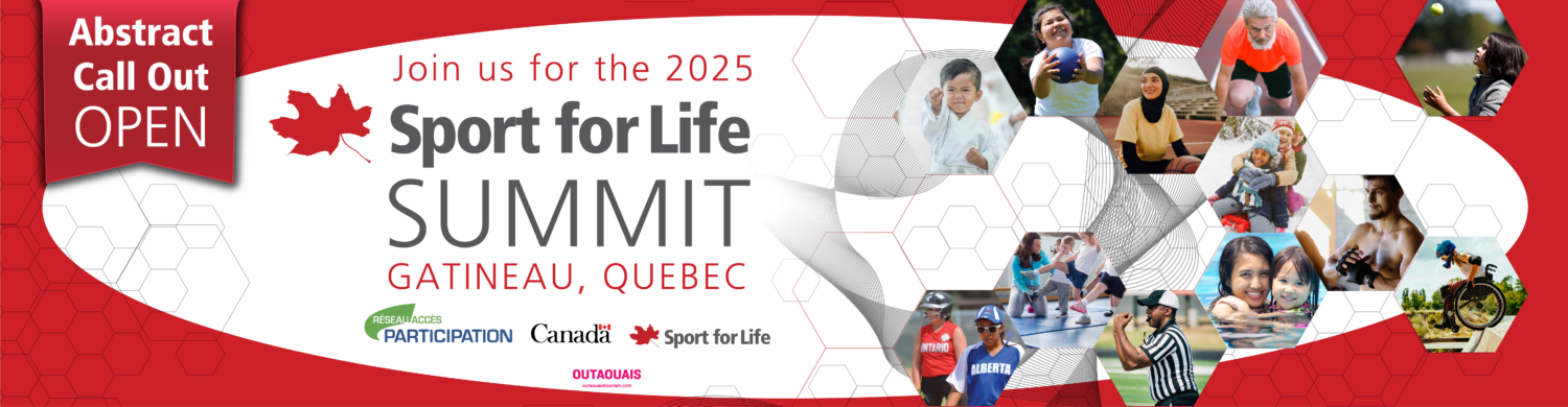 Sport for Life - Developing physical literacy and delivering quality sport