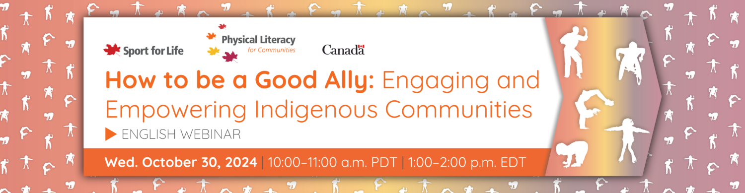 Sport for Life - Developing physical literacy and delivering quality sport