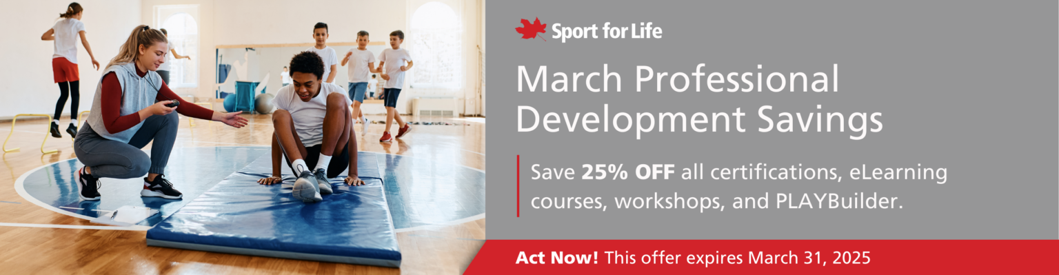 Sport for Life - Developing physical literacy and delivering quality sport